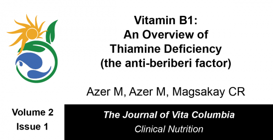 Vitamin B1: An Overview of Thiamine Deficiency (the anti-beriberi factor)